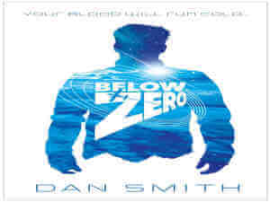 Below Zero by Dan Smith | Madge Eekal Reviews